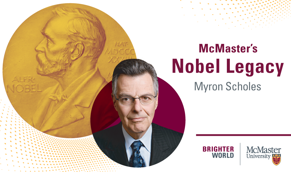 McMaster’s Nobel Legacy: Myron Scholes | DeGroote School of Business